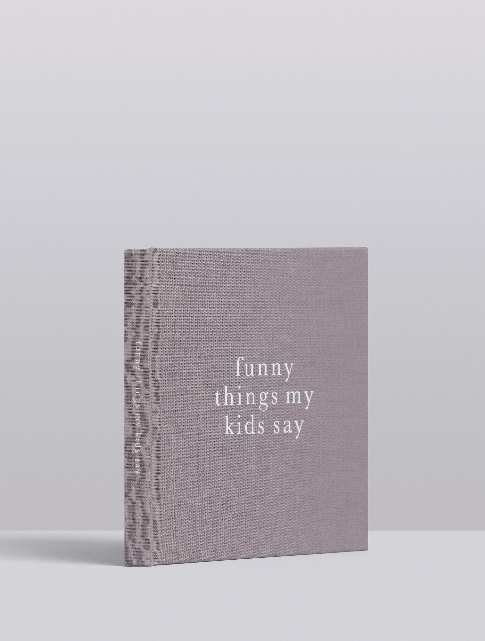 Funny Things My Kids Say Journal - Grey - Write To Me AU
